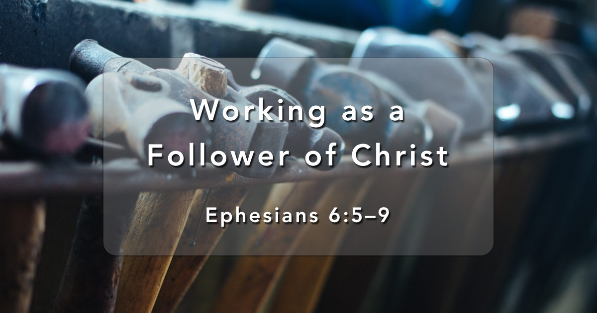 Glencairn Baptist Church – Working as a Follower of Christ