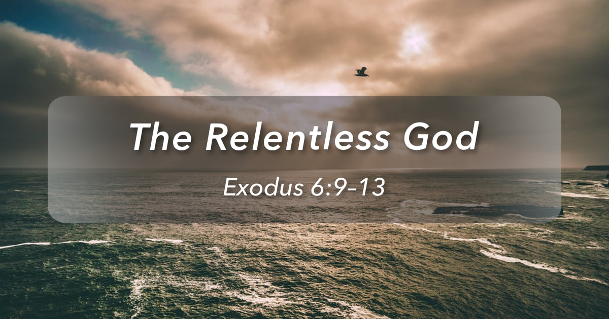 Glencairn Baptist Church – The Relentless God, Part 1