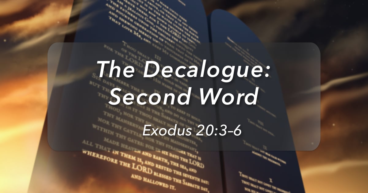 Glencairn Baptist Church – The Decalogue: Second Word