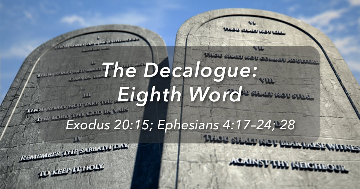 Glencairn Baptist Church – The Decalogue: Eighth Word