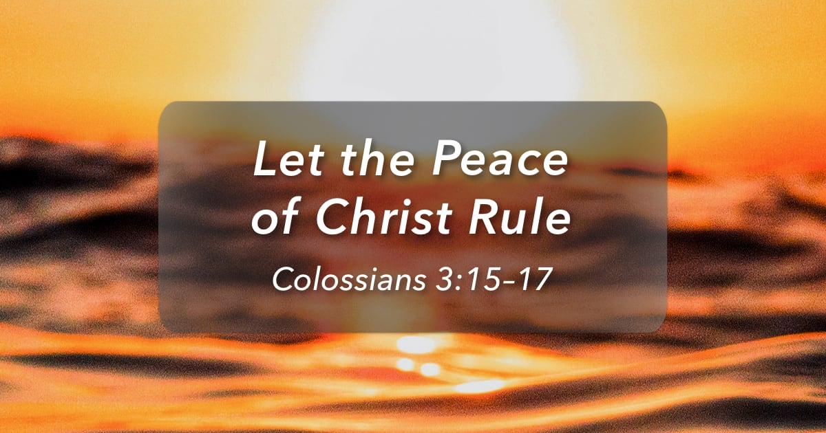 Glencairn Baptist Church – Let the Peace of Christ Rule