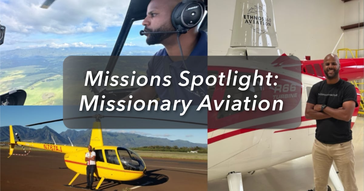 Glencairn Baptist Church – Missions Spotlight: Missionary Aviation